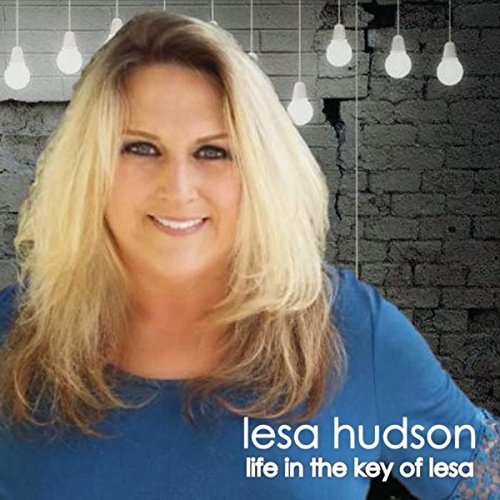 Spiele Life in the Key of Lesa von Lesa Hudson auf Amazon Music ab