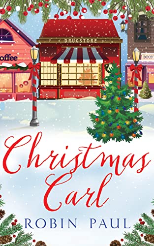 Christmas Carl : A Garland Grove Holiday Romance - Kindle edition by ...