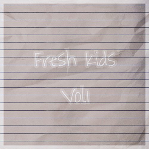Amazon.co.jp: Fresh Kids, Vol. 1 : Fresh Kids: デジタルミュージック