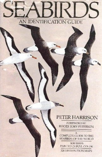 Seabirds: An Identification Guide by Peter Harrison (1983-06-01): Peter ...