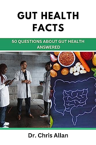 GUT HEALTH FACTS: 50 Questions About Gut Health Answered - Kindle ...
