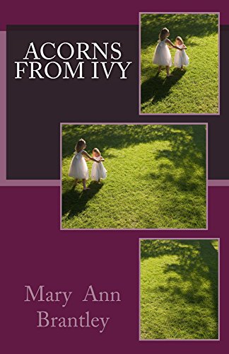 Acorns from Ivy (English Edition) eBook : Brantley, Mary Ann: Amazon.de ...