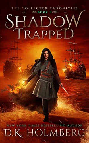 Amazon.com: Shadow Trapped (The Collector Chronicles Book 3) eBook ...