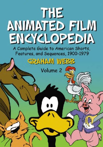 The Animated Film Encyclopedia: A Complete Guide to American Shorts ...