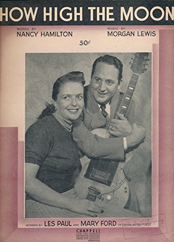 How High The Moon (1940 Sheet Music Words by Nancy Hamilton, Music by ...