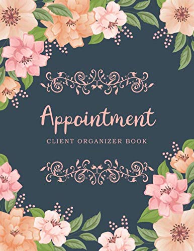 Appointment Client Organizer Book: Ornament Floral Frame | Daily and ...