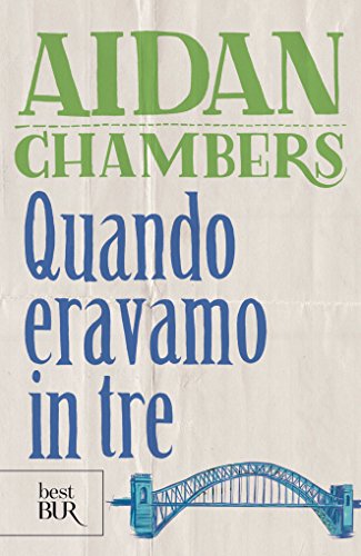 Migliori Libri di Aidan Chambers 2022