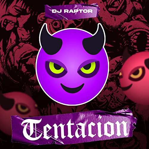 Écouter Tentación par DJ Raptor sur Amazon Music Unlimited