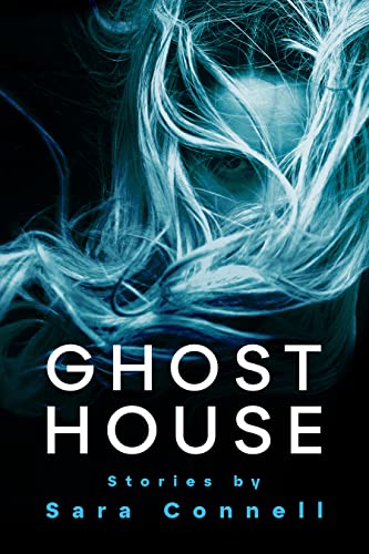 Amazon.com: Ghost House eBook : Connell, Sara: Books