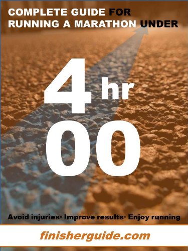 Amazon.com: Complete guide for running a marathon under 4 hours ...