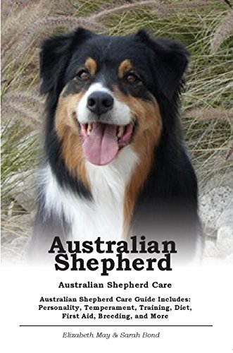 Amazon.com: Australian Shepherd. Australian Shepherd Care. Australian ...