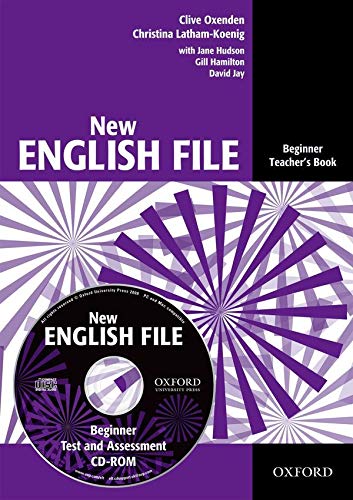New English File: Beginner: Teacher's Book with Test and Assessment CD ...