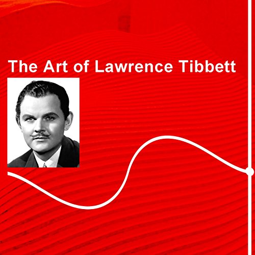 Amazon MusicでLawrence TibbettのThe Art Of Lawrence Tibbettを再生する