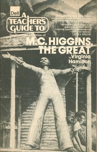 A Teacher's Guide to the Paperback Edition of M. C. Higgins, the Great ...
