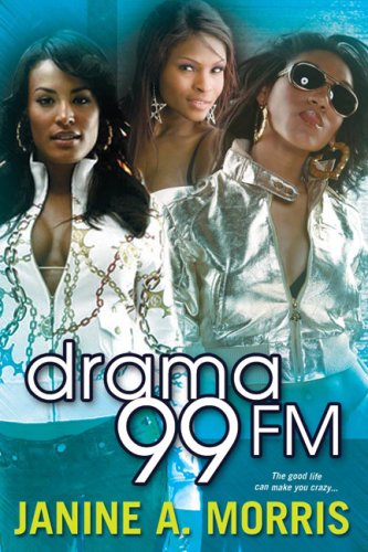 Amazon.com: Drama 99 FM: 9780758223814: Morris, Janine A.: Books