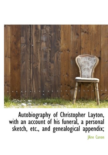 Amazon | Autobiography of Christopher Layton, with an Account of His ...