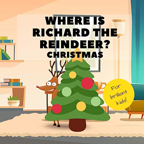 Where Is Richard the Reindeer? Christmas: A Fun Search And Find Book ...