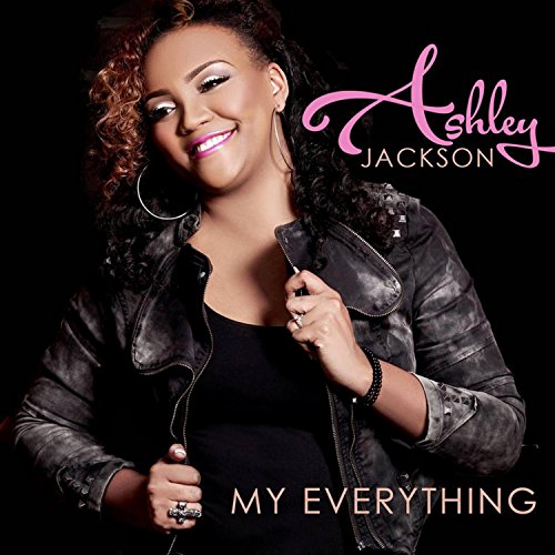 Amazon Music - Ashley JacksonのMy Everything - Amazon.co.jp