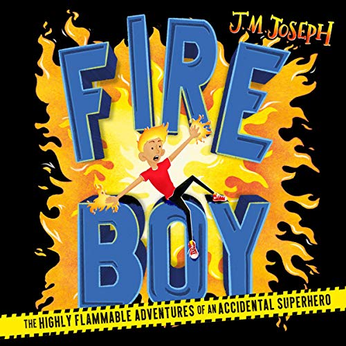 Fire Boy: Book 1 (Audio Download): J. M. Joseph, Neil Gardner, Hodder ...
