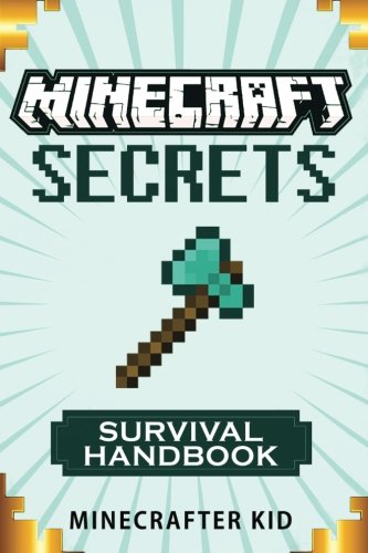 Minecraft: Survival Handbook Edition: Ultimate Tips and Tricks to ...