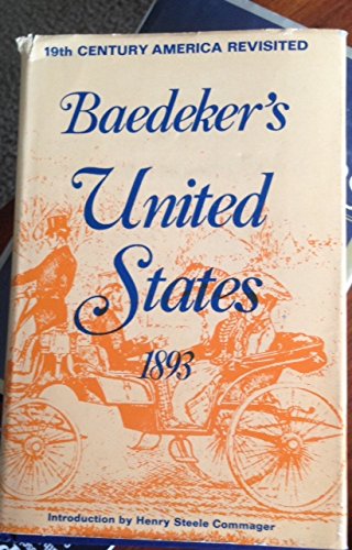 BAEDEKER'S UNITED STATES 1893. 19th Century America Revisited ...