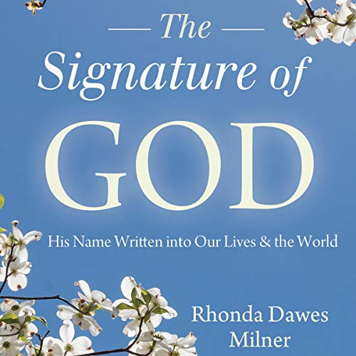 Amazon.com: The Signature of God: His Name Written into Our Lives and ...