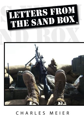 Letters From the Sand Box: Meier, Charles: 9781518806674: Amazon.com: Books