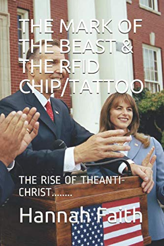 THE MARK OF THE BEAST &THE RFID CHIP/TATTOO: THE RISE OF THE ANTI ...
