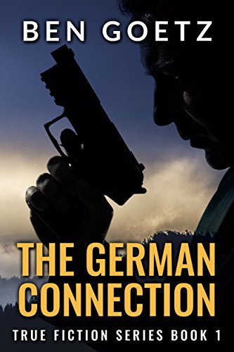 The German Connection (True Fiction Series Book 1) - Kindle edition by ...