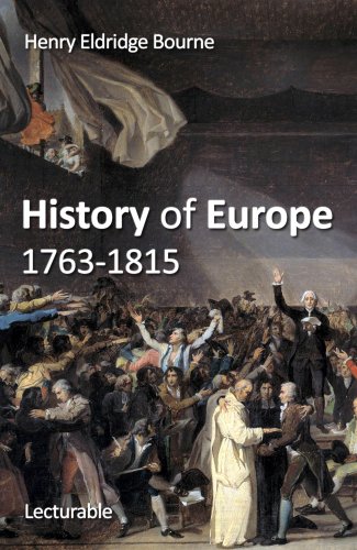 Amazon.com: History of Europe, 1763-1815 eBook: Bourne, Henry Eldridge ...
