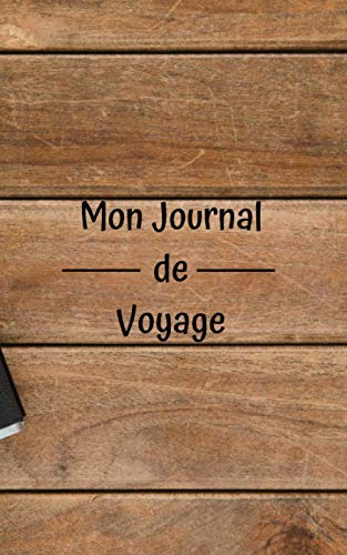 Mon Journal de Voyage: Carnet de voyage à remplir | Ecrivez vos ...