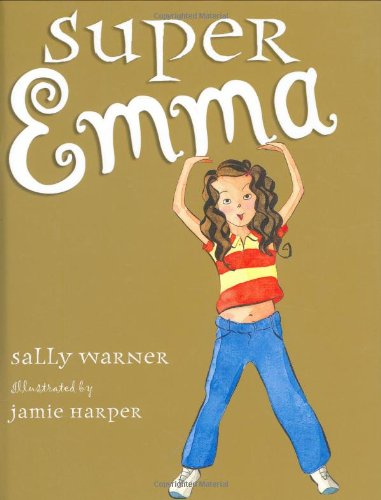 Super Emma : Warner, Sally, Harper, Jamie: Amazon.in: Books