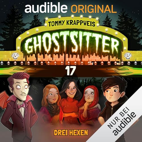 Ghostsitter 17: Drei Hexen (Hörbuch-Download): Tommy Krappweis, Kai ...