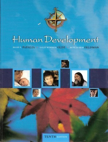 Human Development 10th (tenth) Edition by Papalia, Diane E., Olds ...