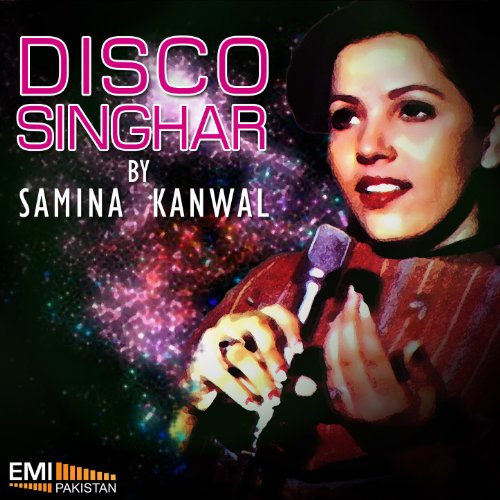 Play Disco Singhar by Samina Kanwal by Samina Kanwal on Amazon Music