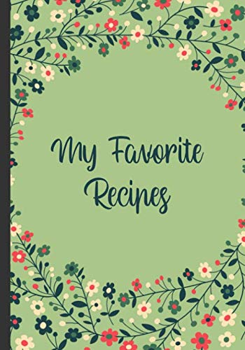 My Favorite Recipes - Hand written Recipe Book: treasured recipes blank ...