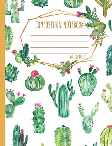 Composition Notebook: Pretty Watercolor Cactus College Ruled Blank ...