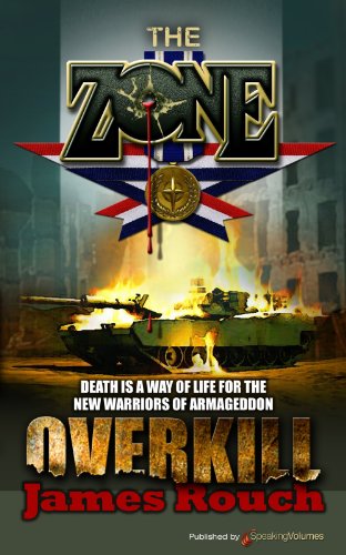 Overkill (The Zone Book 5) eBook : Rouch, James: Amazon.co.uk: Kindle Store