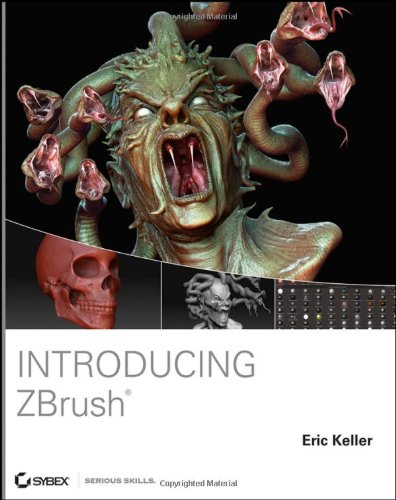 Introducing ZBrush®: Amazon.co.uk: Keller, Eric: 9780470262795: Books