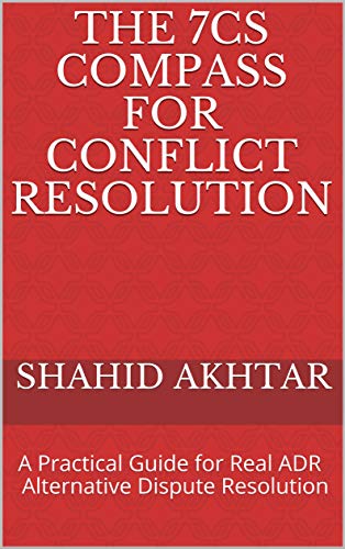 Amazon.com: The 7Cs Compass for Conflict Resolution: A Practical Guide ...