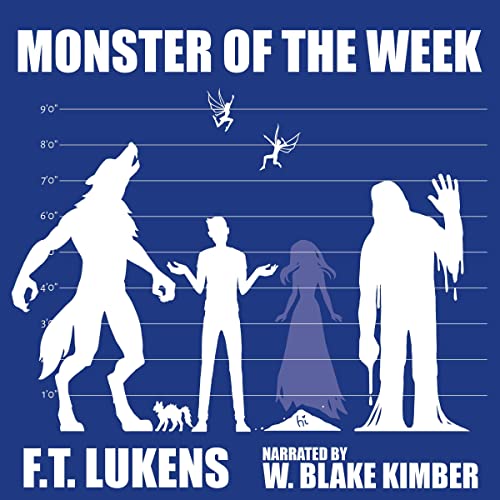 Amazon.com: Monster of the Week (Audible Audio Edition): F. T. Lukens ...