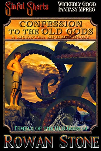 Confession to the Old Gods: A Monster Mpreg Short (Temple of the Old Gods Book 4) - Kindle ...