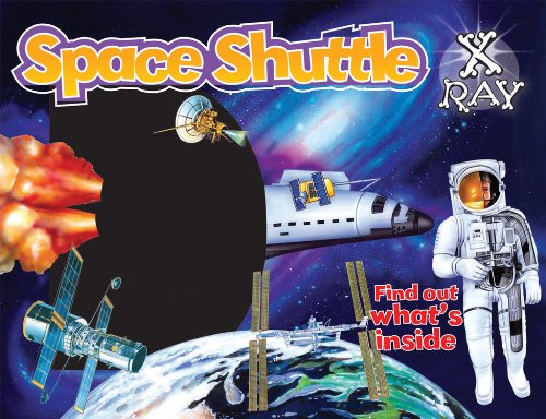 Space Shuttle X-Ray: Find Out What's Inside : Book Company Editorial ...