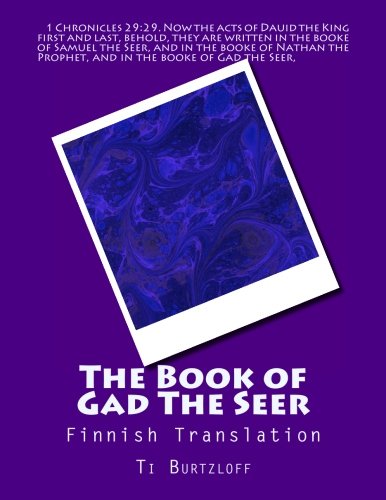 The Book of Gad The Seer: Finnish Translation (Finnish Edition ...