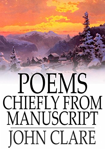 Poems Chiefly from Manuscript - Kindle edition by Clare, John ...