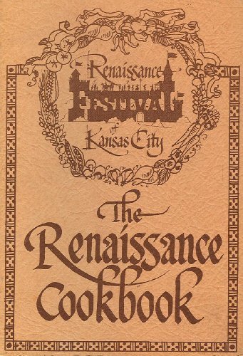 The Renaissance Cookbook: Various: 9780938054009: Amazon.com: Books