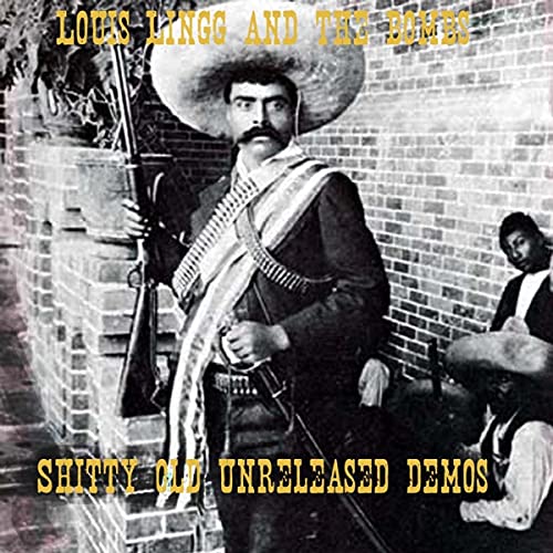 Amazon.com: Old Unreleased Demos [Explicit] : Louis Lingg And The Bombs ...