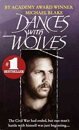 Dances With Wolves: Michael Blake: Amazon.com: Books