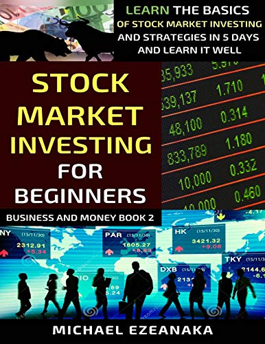 Amazon.com: Stock Market Investing For Beginners: Learn The Basics Of ...