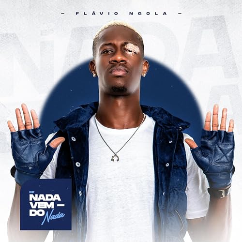 Play Nada Vem Do Nada by Dj Flávio Ngola on Amazon Music